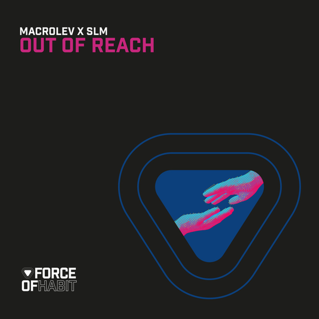 Stream Out of Reach by MACROLEV | Listen online for free on SoundCloud