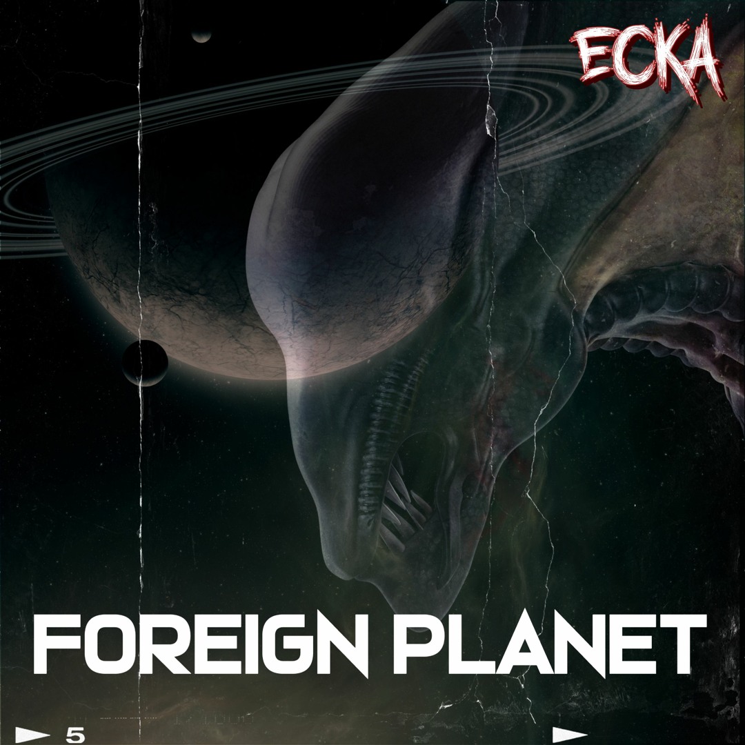 Stream Foreign Planet by ECKA, Frog Lord [VARIANCE] | Listen online for free on SoundCloud