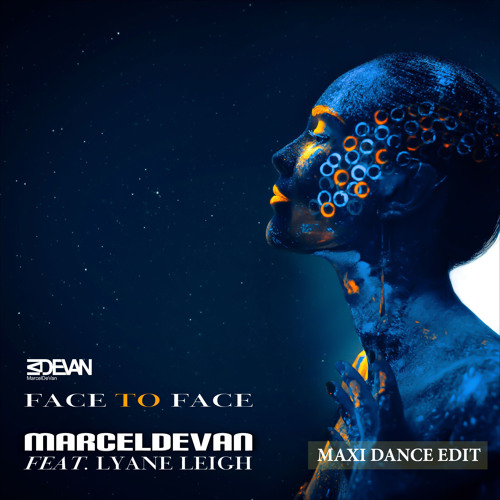 Stream Marcel de Van | Listen to Face to Face (Maxi Dance Edit ...