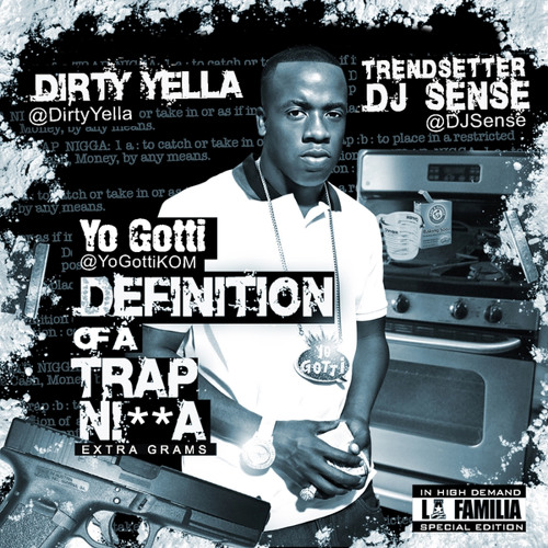 Stream YoGottiKOM | Listen to Definition Of A Trap Nigga playlist ...