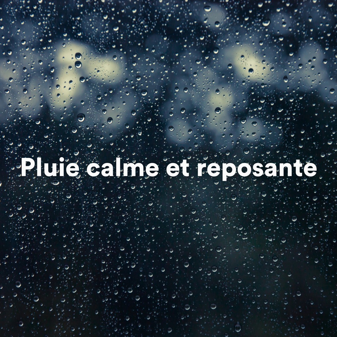 Stream Bruit de Pluie et Musique pour Dormir | Listen to Pluie calme et ...