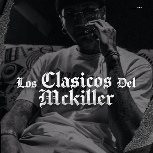 Stream MC Killer | Listen to Los Clasicos Del Mc Killer playlist online ...