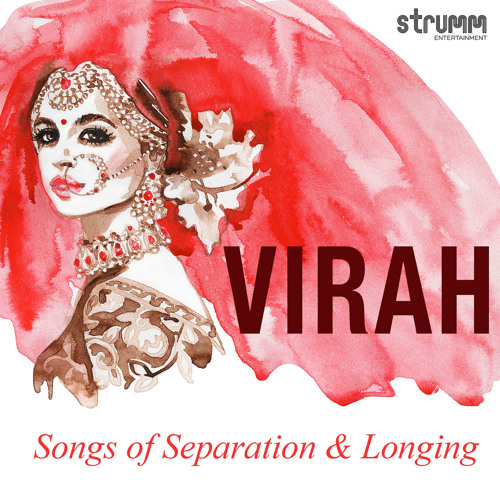 Stream Prajakta Shukre | Listen to Virah - Songs of Separation ...