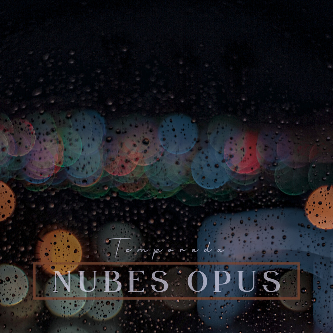 Stream Temporada | Listen to Nubes Opus playlist online for free on SoundCloud