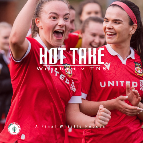 Stream episode HOT TAKE | Wrexham v TNS by Wrexham AFC podcast | Listen ...