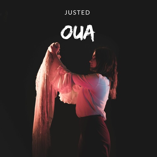 Stream Justed - OuA by JUSTED MUSIC | Listen online for free on SoundCloud