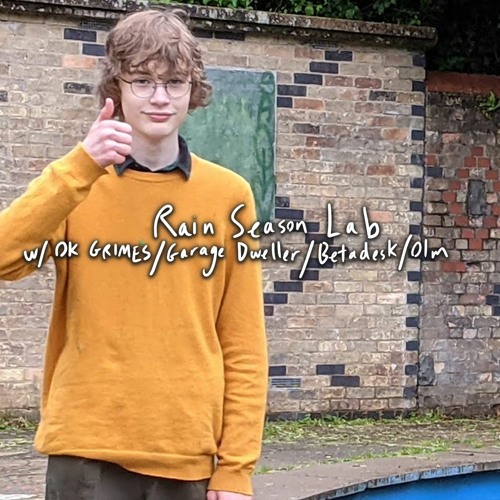 Stream Haxor - Rain Season Lab ft. OK GRIMES, Garage Dweller, Betadesk, Olm by Haxor (REBRAND ...