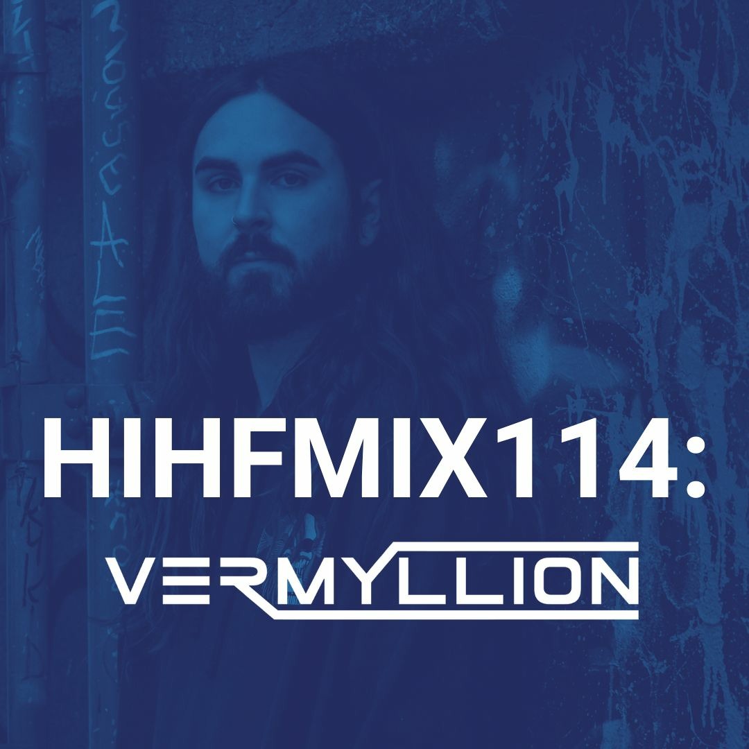Stream Vermyllion | Listen to Original Showcase Mix for HIHF playlist ...