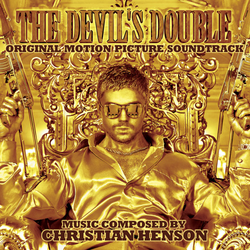 Stream Christian Henson | Listen to The Devil's Double (Original Motion ...