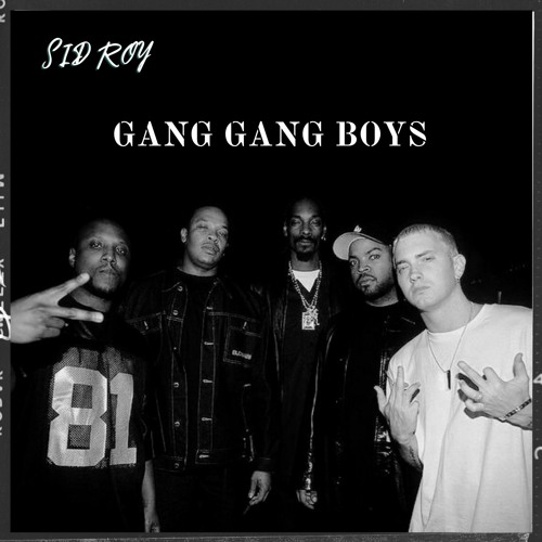 Stream SID ROY - GANG GANG BOYS | Prod by KaalaH by Sid Roy | Listen ...