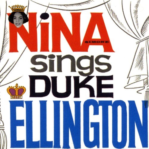 Stream Nina Simone | Listen to Nina Simone Sings Ellington playlist ...