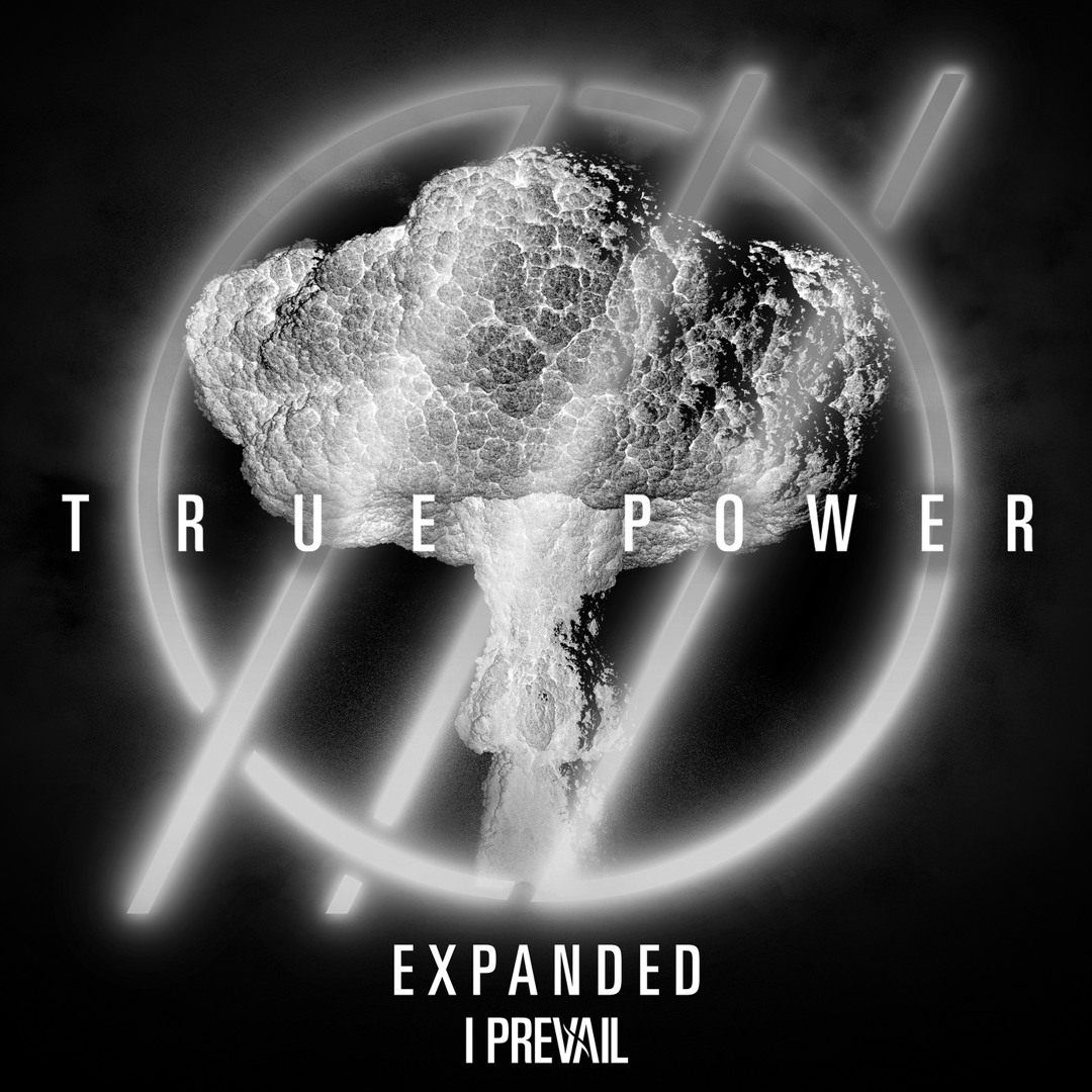 Stream I Prevail | Listen to TRUE POWER (EXPANDED) playlist online for ...