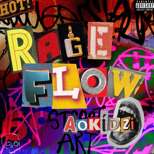 Stream Rage Flow by Aokidzi | Listen online for free on SoundCloud