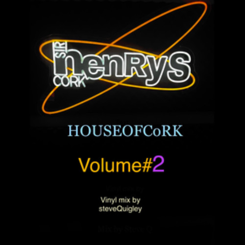 Stream Steve Quigley - HOUSE OF CORK VOL 2 by DavidNagle1 | Listen ...