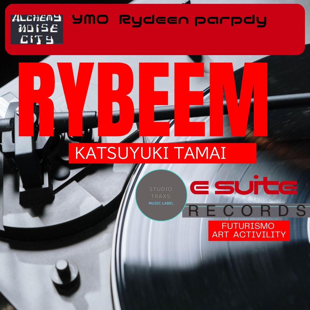Stream RYBEEM 2025 -YMO Rydeen parody- by e suite RECORDS | Listen online for free on SoundCloud