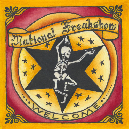 Stream National Freakshow | Listen to Welcome playlist online for free ...