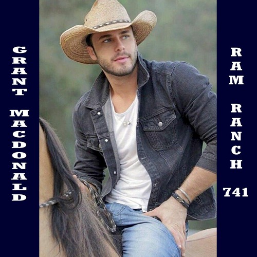 Listen to playlists featuring RAM RANCH 741 * GRANT MACDONALD by GRANT ...