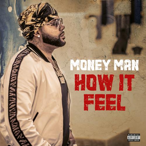Stream Neshaa | Listen to Money Man - How It Feel playlist online for ...