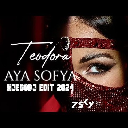 Stream TEODORA X WILLY WILLIAM - AYA SOFIA (NJEGODJ EDIT 2024) by NJEGODJ | Listen online for ...