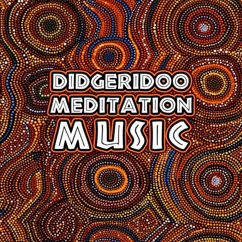 Stream Aboriginal Australian Charm | Listen to Didgeridoo Meditation ...