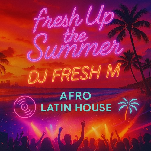 Stream Fresh Up The Summer #4 by Dj Fresh M | Listen online for free on ...