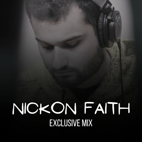 Stream NICKON FAITH - Exclusive Guest Mix || Subsound Series 001 by ...