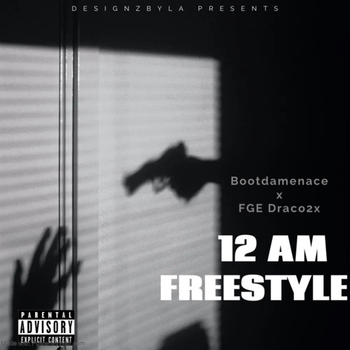 Stream 12AM Freestyle x FGE Draco2x by bootdamenace | Listen online for ...