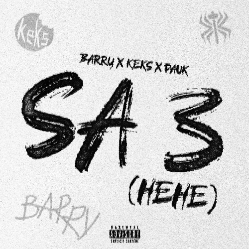Stream BARRY x KEKS x PAUK - SA 3 (HEHE) by gušterizacija | Listen ...
