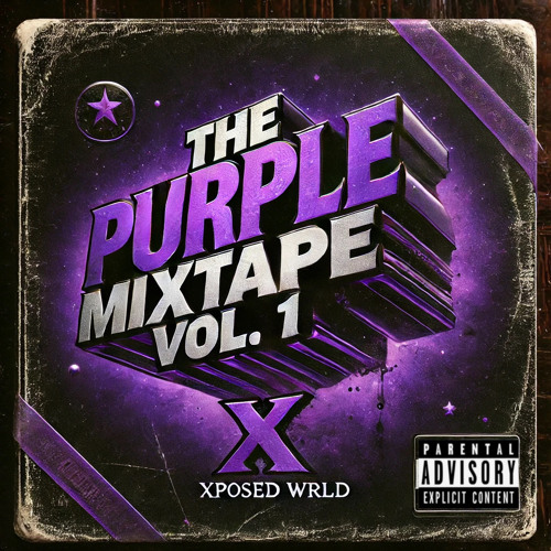 Stream Xposed WRLD | Listen to The Purple Mixtape Vol. 1 playlist ...