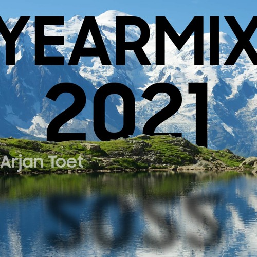 Stream Yearmix 2021! Happy 2022! by Arjan Toet | Listen online for free ...