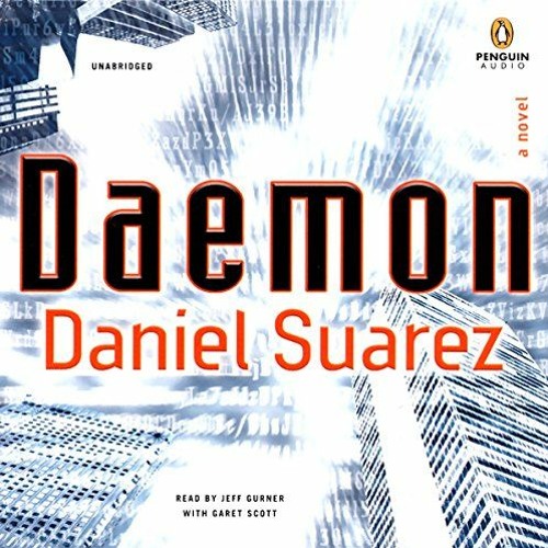 Stream Get PDF Daemon by Daniel Suarez,Jeff Gurner,Penguin Audio by ...