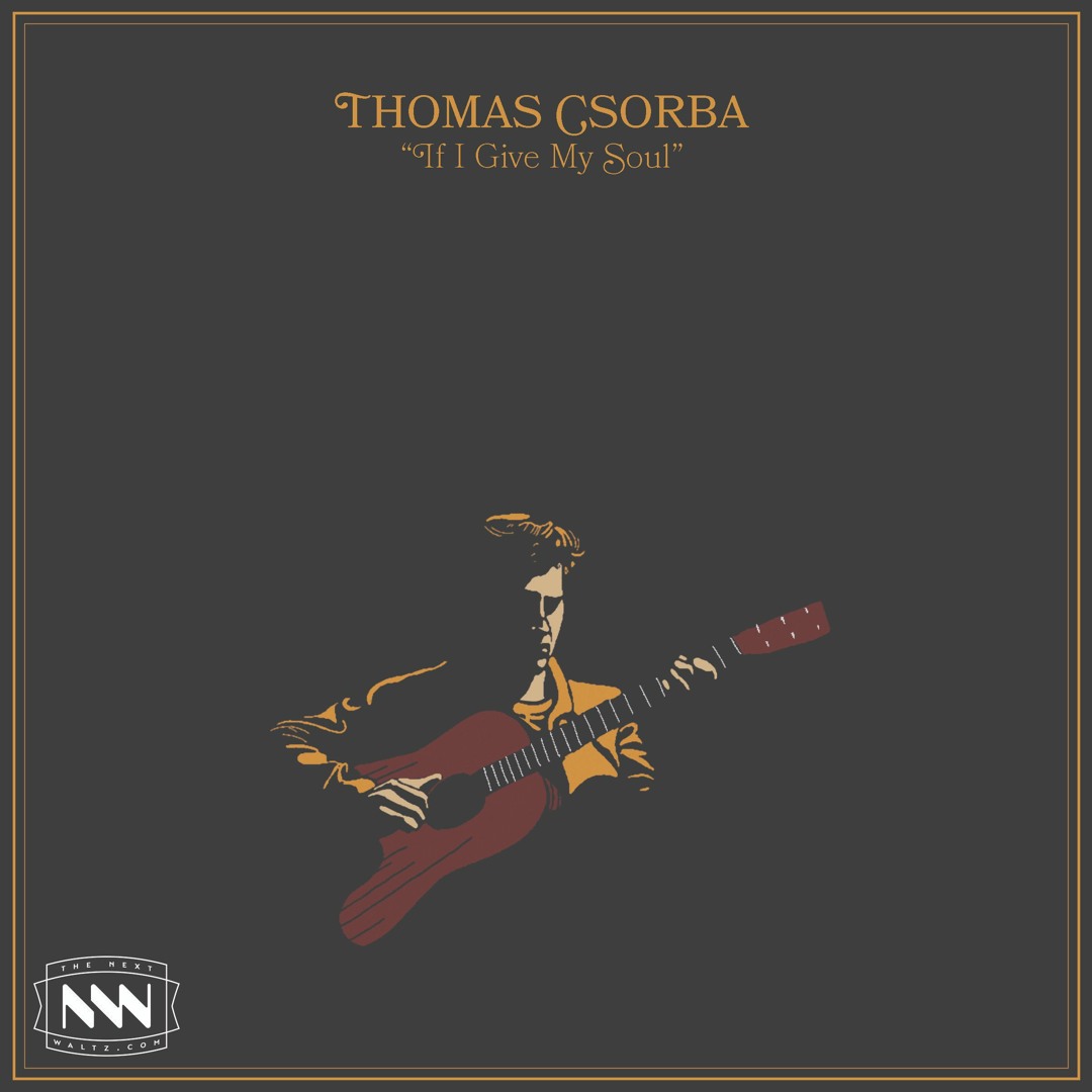 Stream Thomas Csorba - If I Give My Soul by The Next Waltz | Listen ...