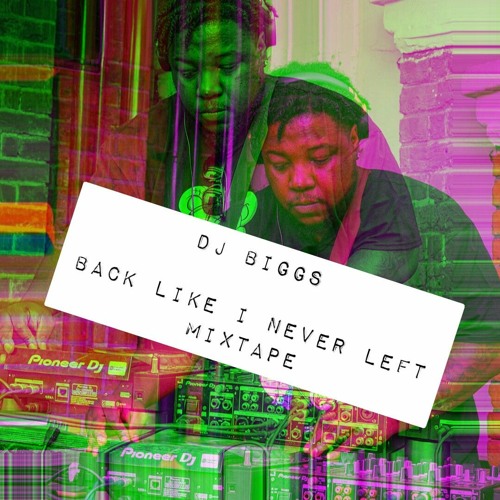 Stream BACK LIKE I NEVER LEFT MIXTAPE MULTI GENRE ( DRILL, HIPHOP, RNB ...