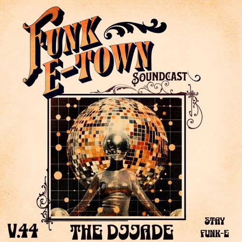 Stream Funk E - Town Soundcast V.44 - THEDJJADE (HMRS , Germany) by ...
