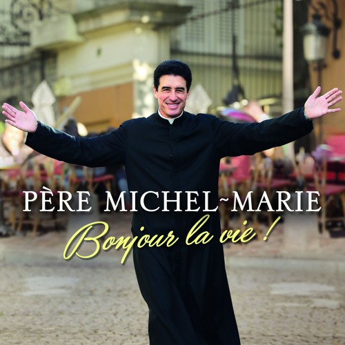 Stream Père Michel-Marie: La marche des mécontents (feat. Jacky Delance ...