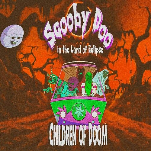 Stream Children of Doom | Listen to SCOOBY DOO IN THE LAND OF ECLIPSE ...