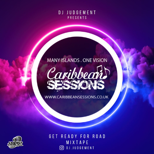 Stream Caribbean Sessions - Ready For Road Mix by DJ Judgement | Listen ...