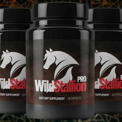 Stream Is Wild Stallion Pro Worth It or Ingredients with Side Effects ...