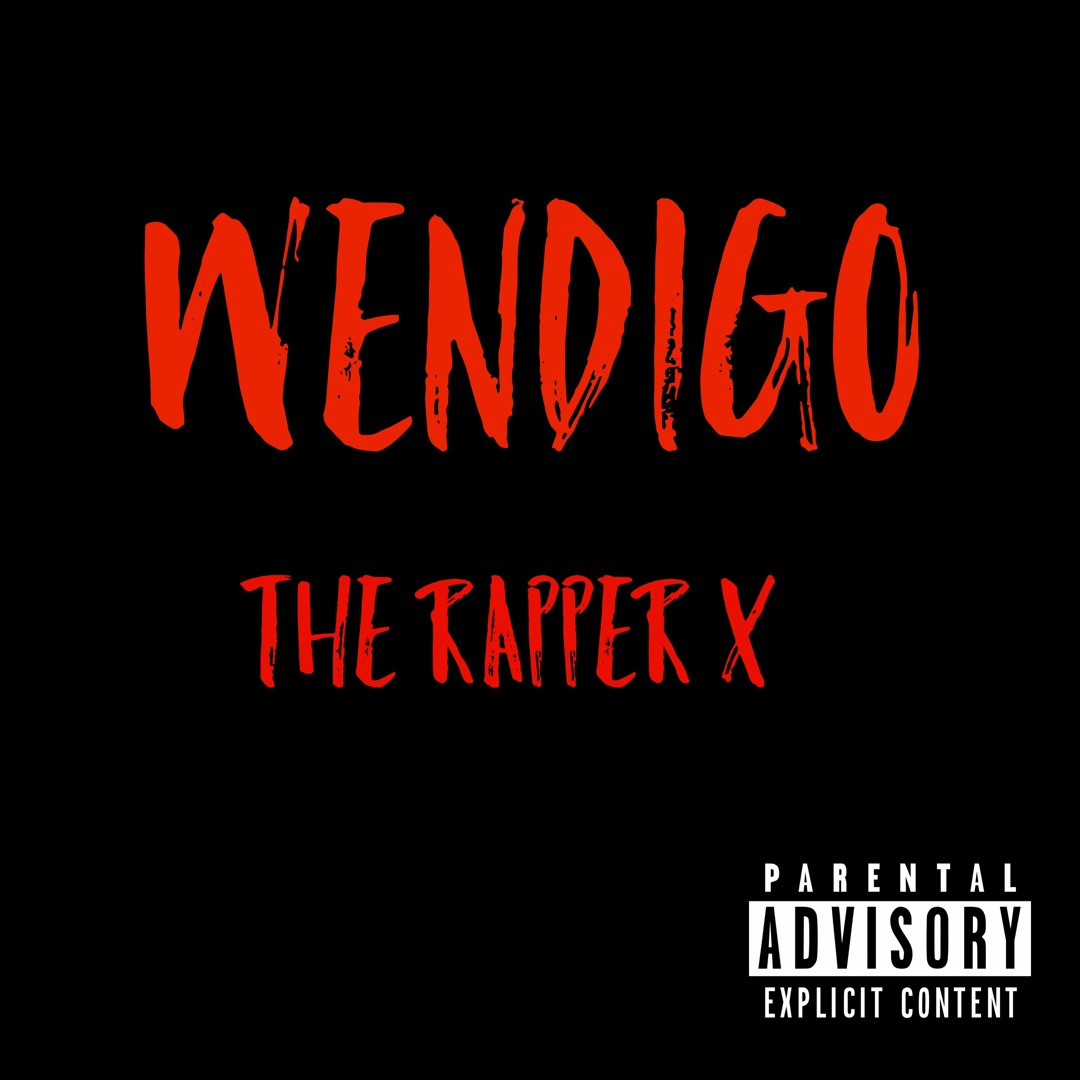 Stream Wendigo by The Rapper X | Listen online for free on SoundCloud