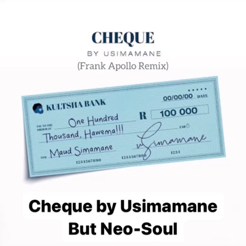 Stream Usimamane - Cheque (Frank Apollo Remix) by Frank Apollo | Listen ...
