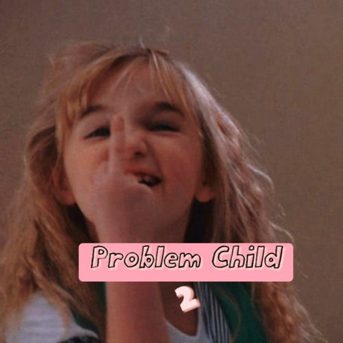 Stream Problem Child 2 by Animal | Listen online for free on SoundCloud