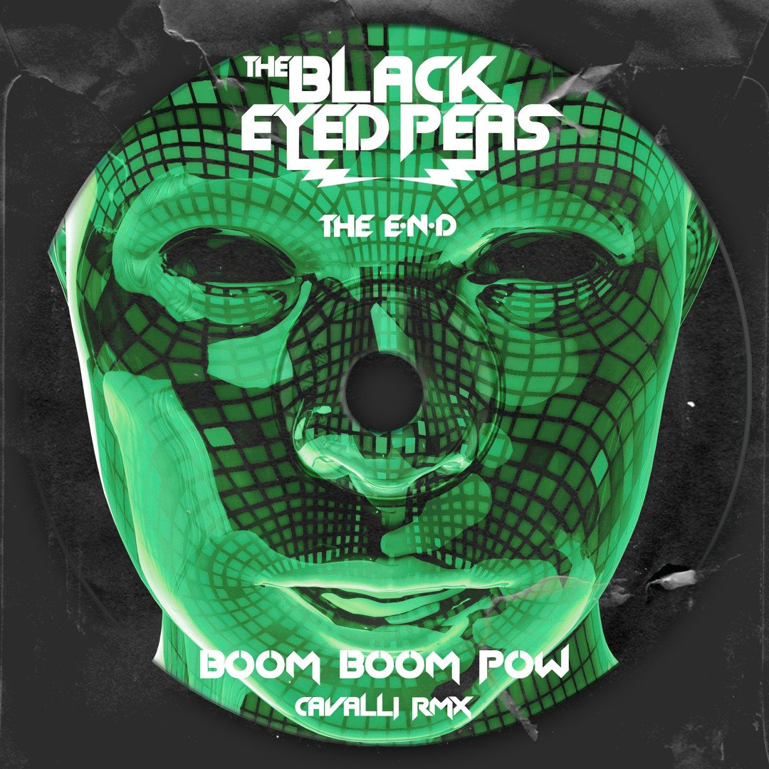 Stream Black Eyed Peas - Boom Boom Pow (CAVALLI Rmx) *SUPPORTED BY ...