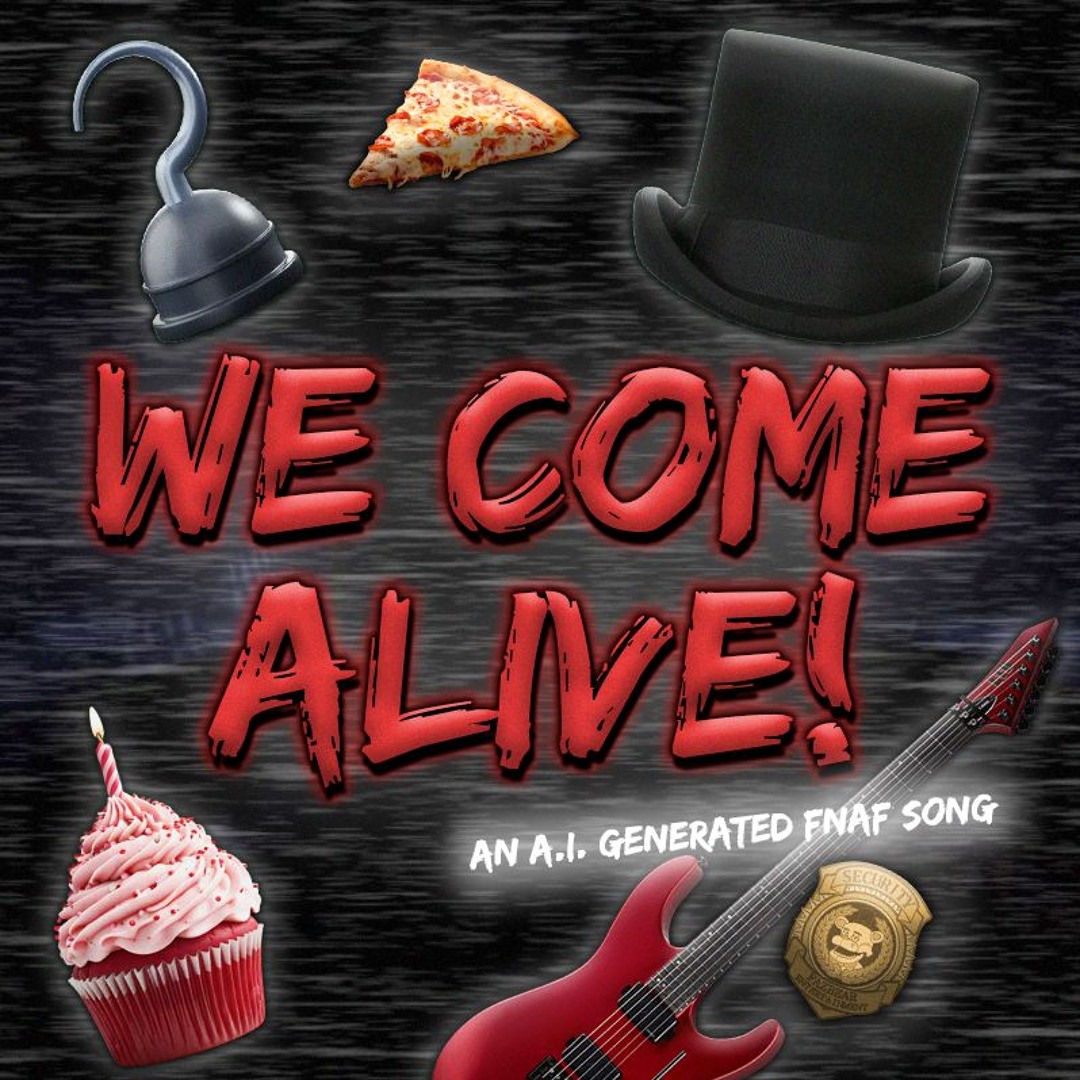 Stream We Come Alive! - A Five Nights at Freddy's Song (A.I. Generated ...