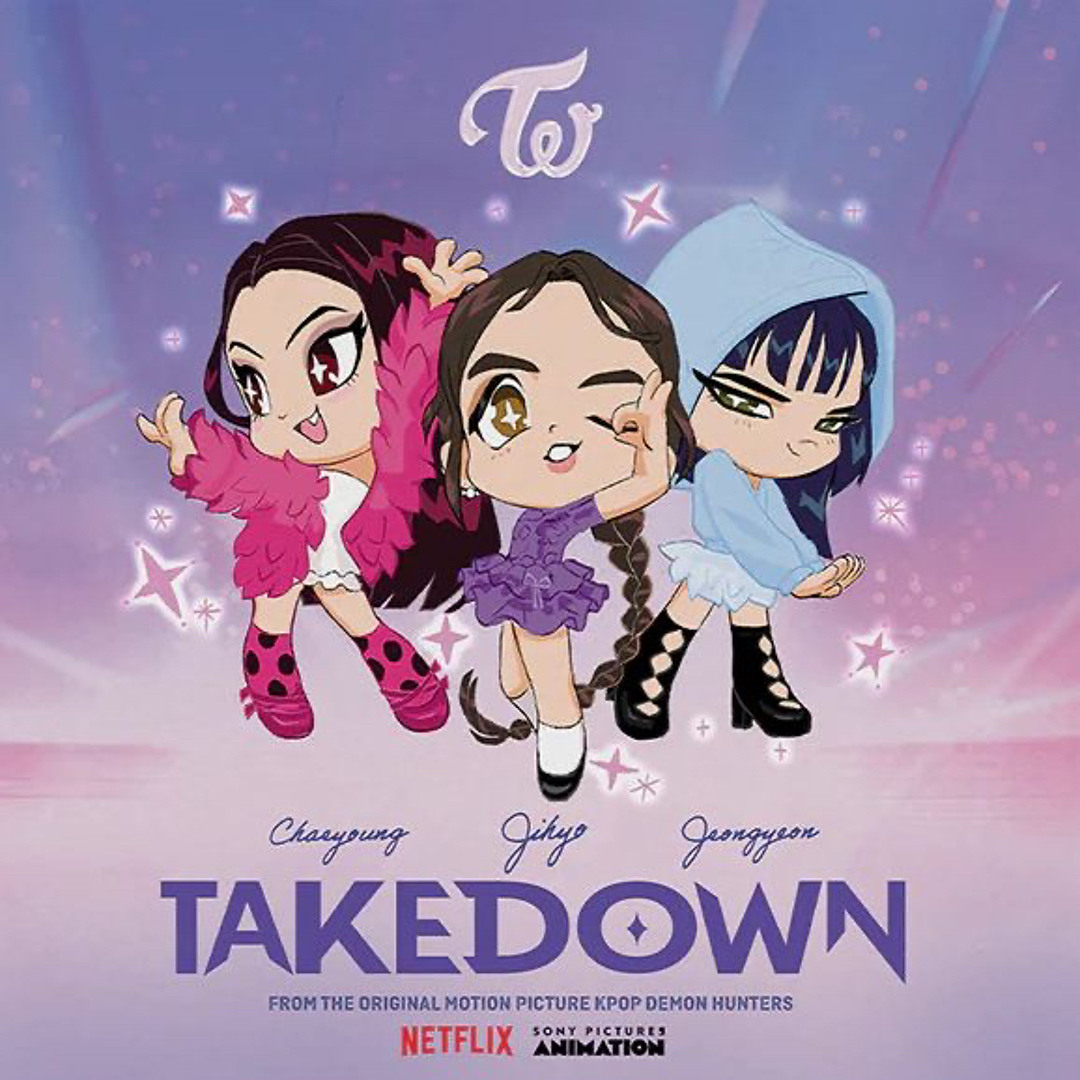 Listen to TWICE (Jeongyeon, Jihyo, Chaeyoung) - TAKEDOWN by Tzu 3 in KPop Demon Hunters ...