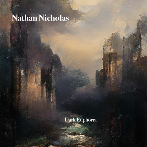 Stream Nathan Nicholas | Listen to Dark Euphoria playlist online for ...