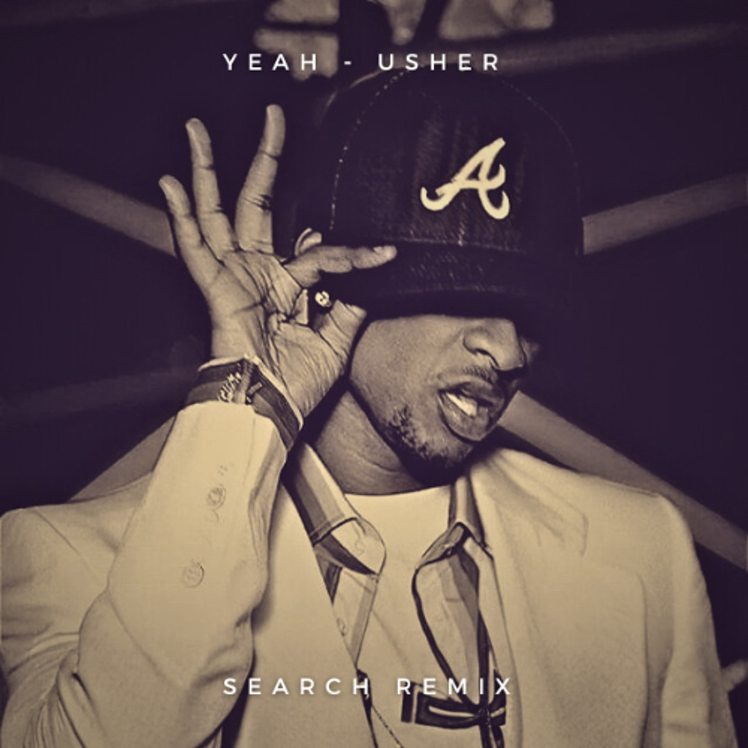 Stream Yeah - Usher (SEARCH REMIX) by SEARCH | Listen online for free ...