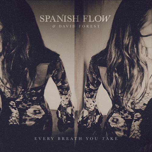 Stream Every Breath You Take by Spanish Flow | Listen online for free ...
