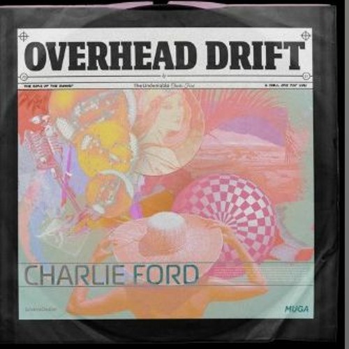 Stream Charlie Ford - Overhead Drift by MugaTunes | Listen online for ...