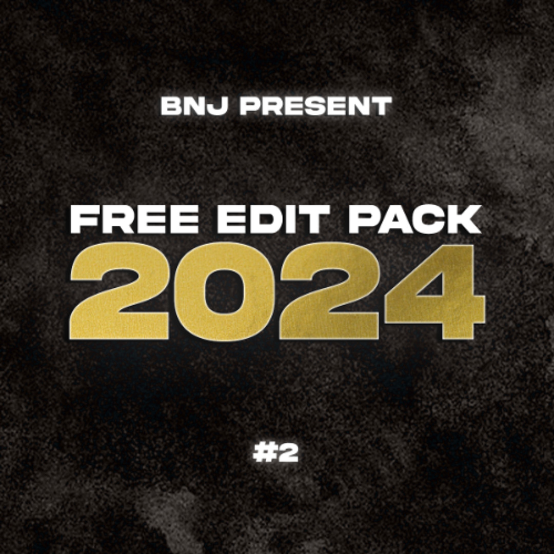 Stream BNJ FREE EDIT PACK 2024 **FREE DOWNLOAD** by BNJ | Listen online ...