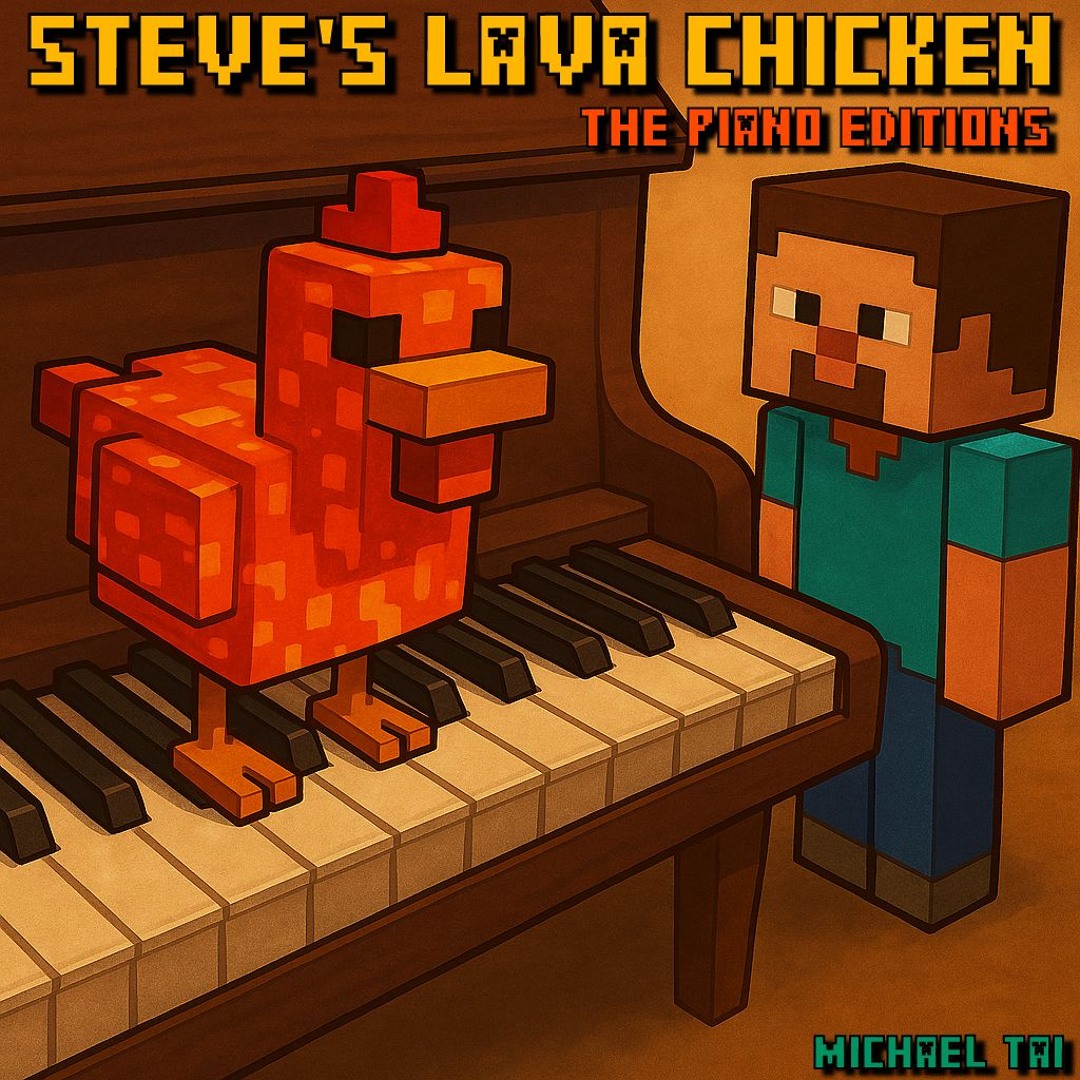 Stream A Minecraft Movie: Steve's Lava Chicken (Jack Black) | Piano ...